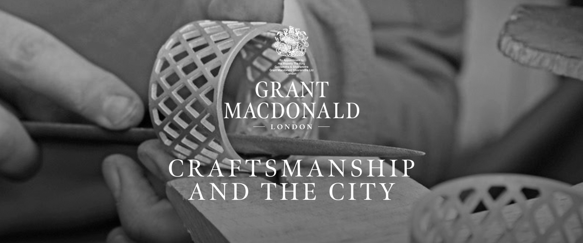 A Brief History of Craftsmanship and the City of London – Grant ...